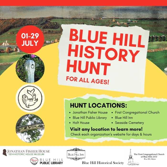 Blue Hill Peninsula Chamber of Commerce Blue Hill History Hunt